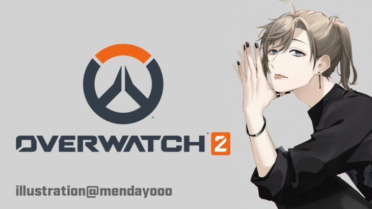 OW2 | お昼だしランク付けにいくぞ～～～！【にじさんじ/叶】 │ 【気ままに】V Tuber まとめ